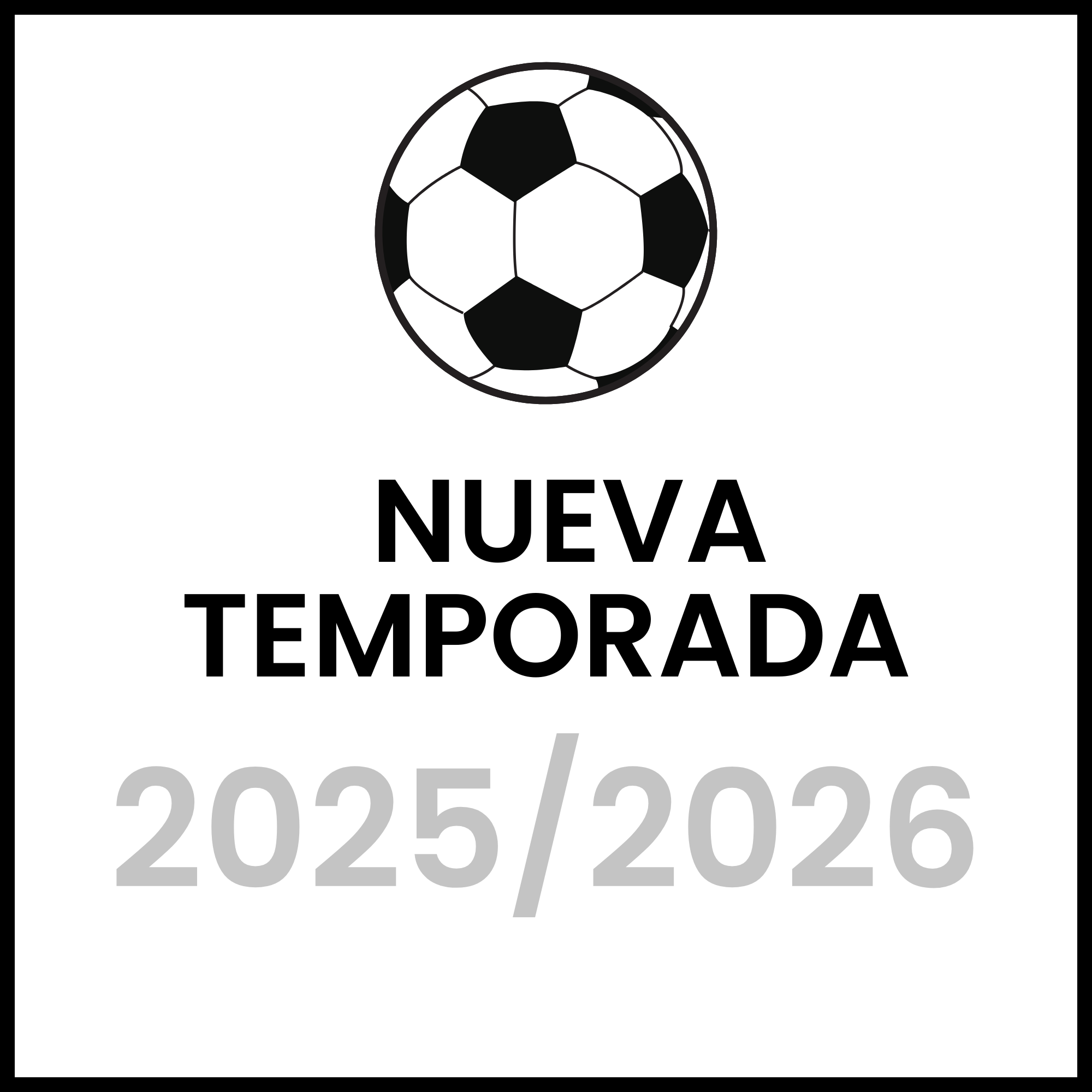 Nueva Temporada 2025/26 – Página 241 – Futbol Galaxia
